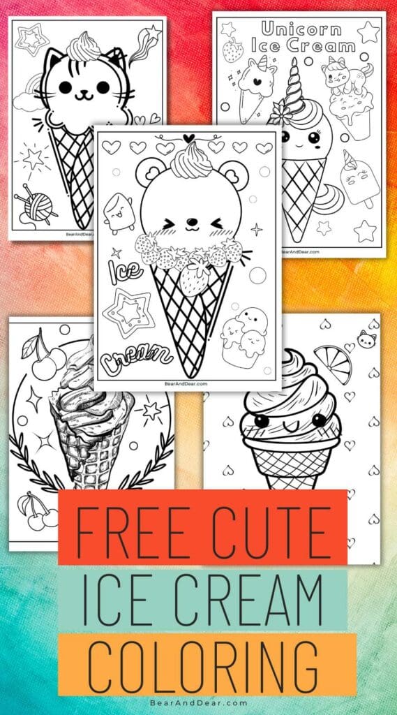 15 Free Super Cute Ice Cream Coloring Pages. - Bear & Dear